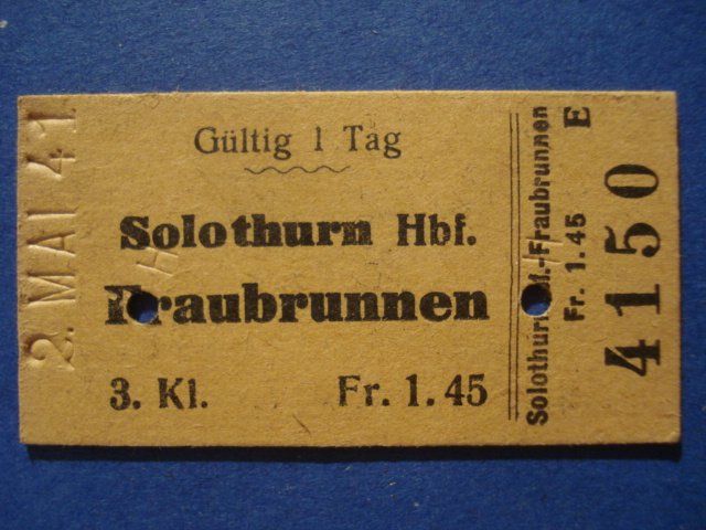 SBB - 2.5.1941 - SOLOTHURN - FRAUBRUNNEN - 3.Klasse | Kaufen auf Ricardo