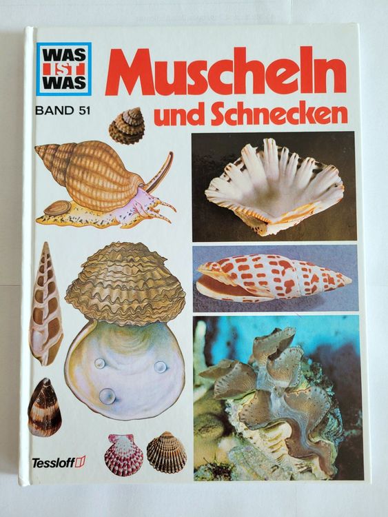WAS IST WAS Band 51 / Muscheln und Schnecken (Gebraucht) in Schöftland ...