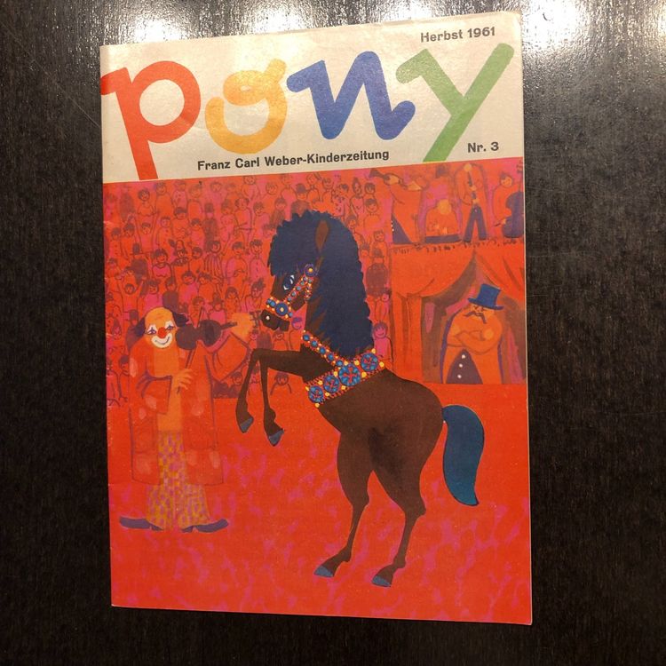 Pony Franz Carl Weber Kinderzeitung Nr 3 1961 (Gebraucht) in Pfäffikon ...
