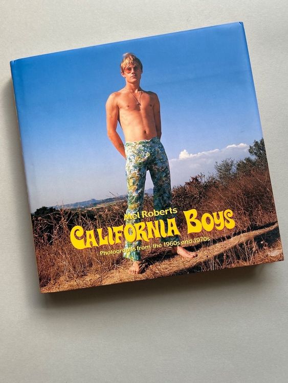 MEL ROBERTS : California Boys. Photographs. Gay Inter. (Neu (gemäss ...