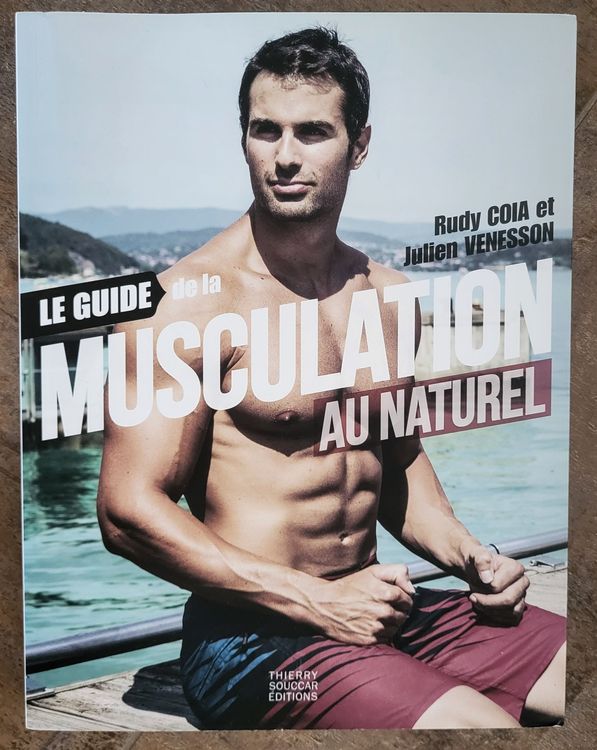 Le guide de la musculation au naturel | Kaufen auf Ricardo