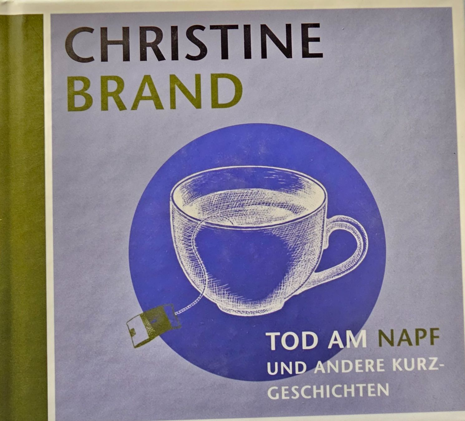 Christine Brand - Tod am Napf und andere Kurzgeschichten (Gebraucht) in ...
