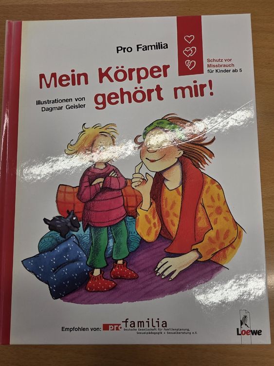 Mein Körper gehört mir! Kinderbuch Pro Familia ab 5.👧 (Neu (gemäss ...