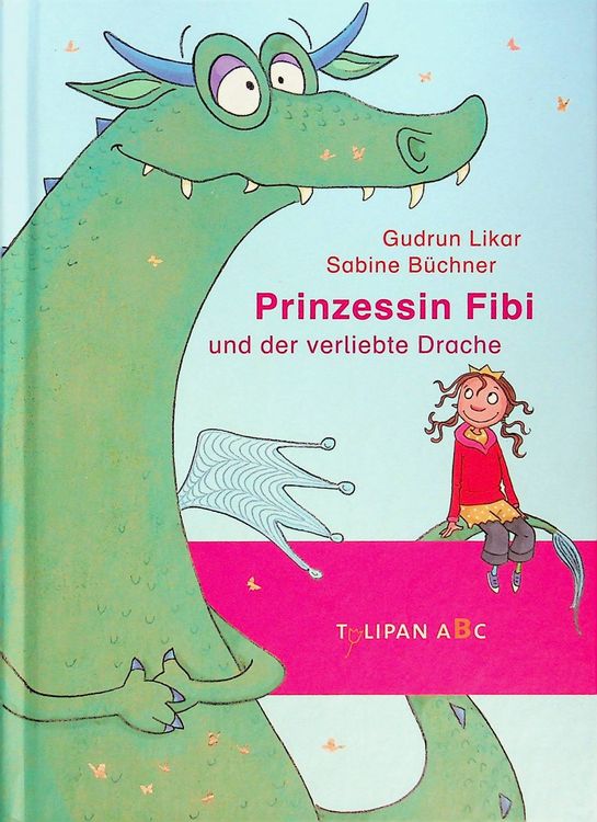 Erstleser Prinzessin Fibi /d. verliebte Drache Antolin Kl. 2 | Kaufen ...
