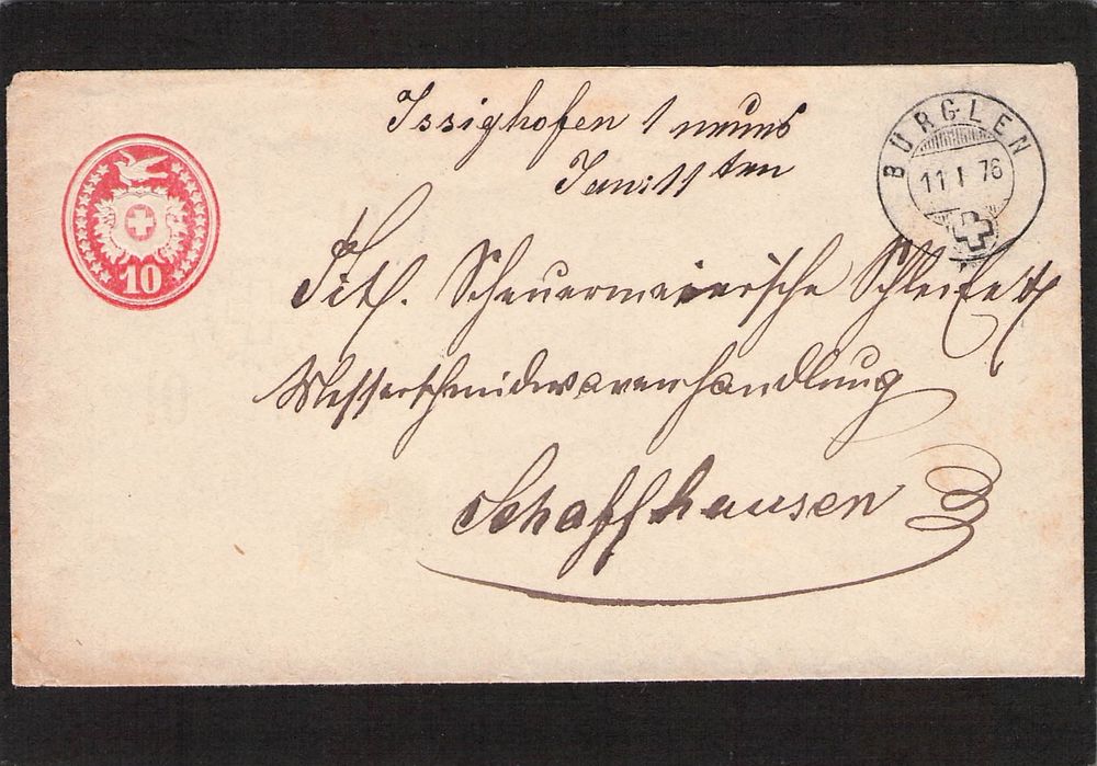 Bürglen TG auf Tüblibrief 10 Rp , 11.l.1876 n.Schaffhausen (Gebraucht) in Reichenburg für CHF 9 ...