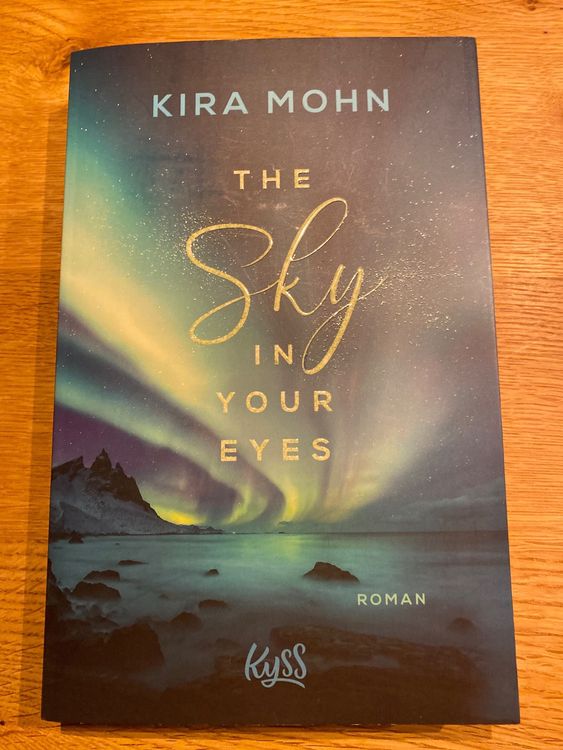 Buch / Roman The sky in your eyes von Kira Mohn (D'occasion) à Uttigen pour CHF 5 – avec ...