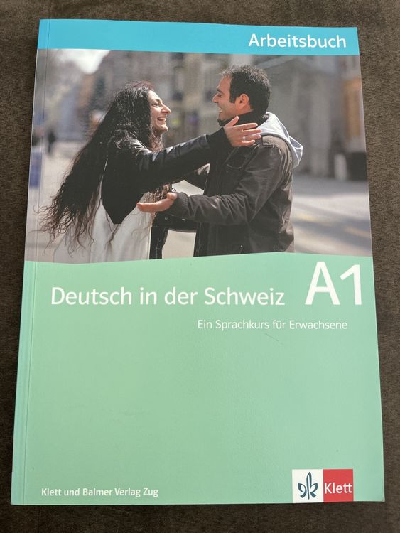 Deutsch in der Schweiz A1 - Sprachkurs für Erwachsene TOP! (Neu (gemäss ...