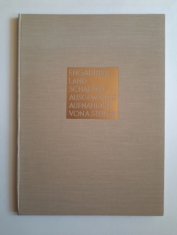 Engadiner Landschaften Ausg. Aufnahmen Albert Steiner 1930 | Kaufen auf Ricardo
