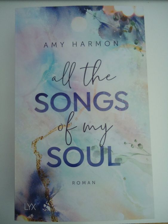 Amy Harmon - All the Songs of my Soul (Gebraucht) in Thun für CHF 3 ...