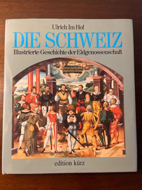 Buch - Die Schweiz, Ulrich Im Hof, 3. Auflage | Kaufen auf Ricardo
