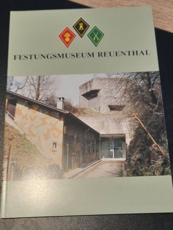 Festungmuseum Reuenthal (Gebraucht) in Weisslingen für CHF 3.5 – mit ...