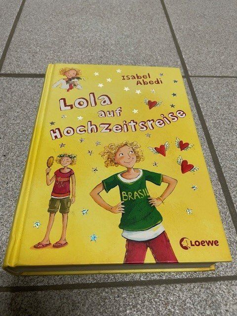 Lola auf Hochzeitsreise (Band 6) Gebundene Ausgabe | Kaufen auf Ricardo