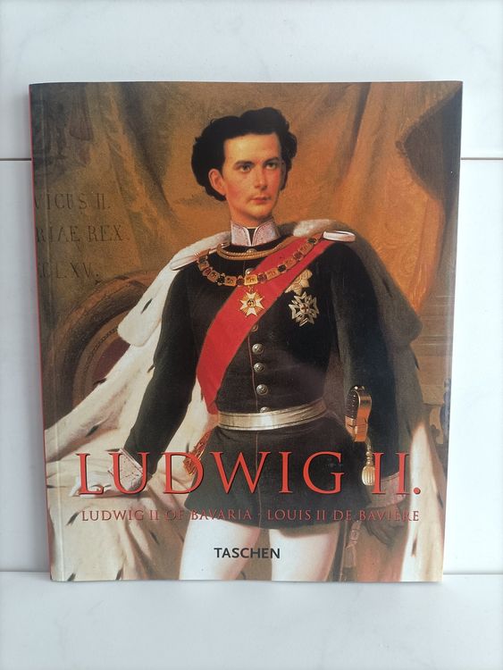 Ludwig II - Louis II de Bavière / Hans F. Nöhbauer / Taschen | Kaufen ...