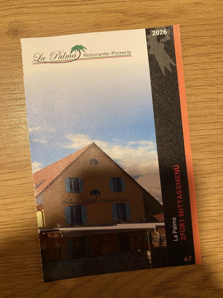 2:1 Gutschein Mittagsmenü Pizzeria La Palma in Oeschgen (Neu (gemäss ...