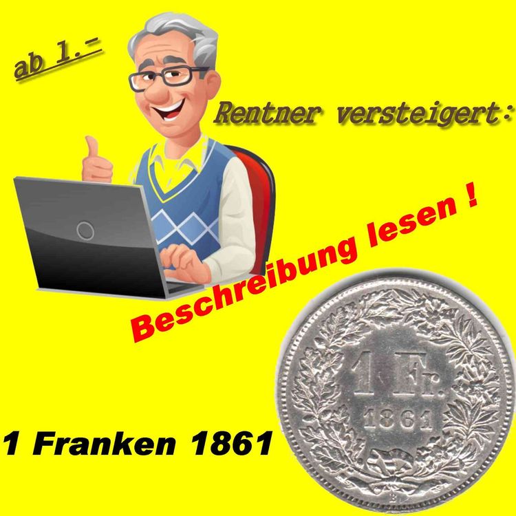 1 Franken ( 1 Fr. ) 1861 - vorzüglich - sitzende Helvetia | Kaufen auf Ricardo