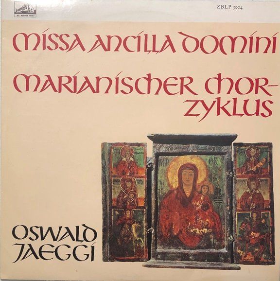 Oswald Jaeggi - Missa Ancilla Dom. / Mar. Chor-Zyklus (10'') (Gebraucht ...