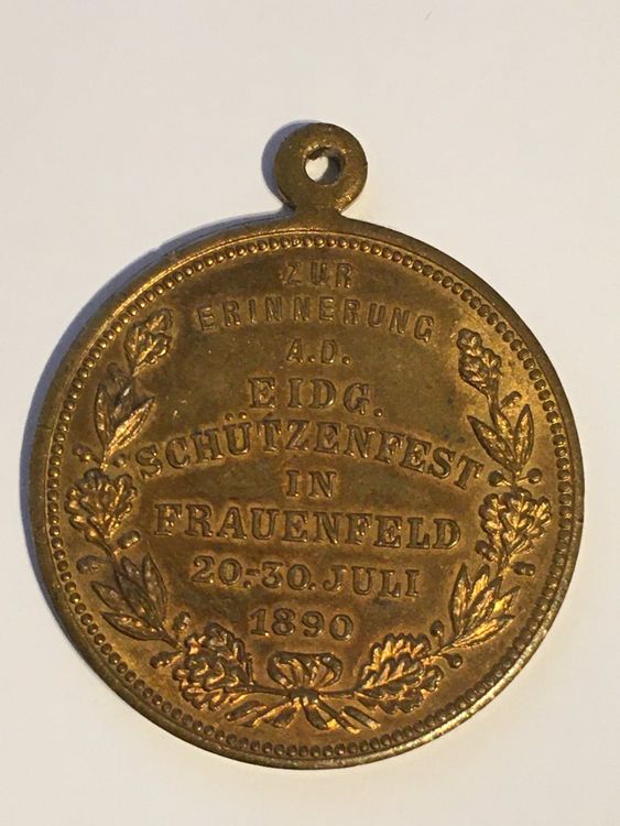 alte Medaille Eidg. Schützenfest 1890 Frauenfeld (Gebraucht) in Wil SG für CHF 34 – mit ...