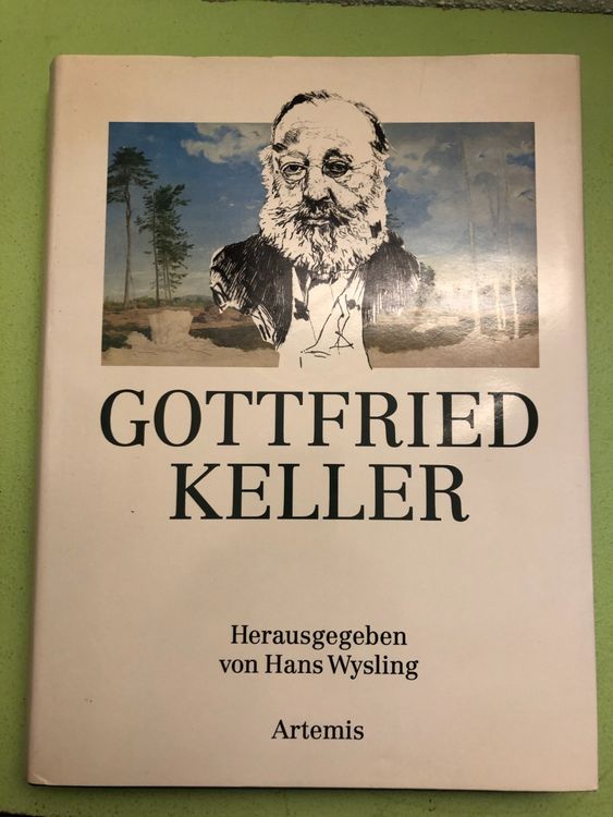 Hans Wysling: Gottfried Keller 1819-1890. (Gebraucht) in Zürich für CHF ...