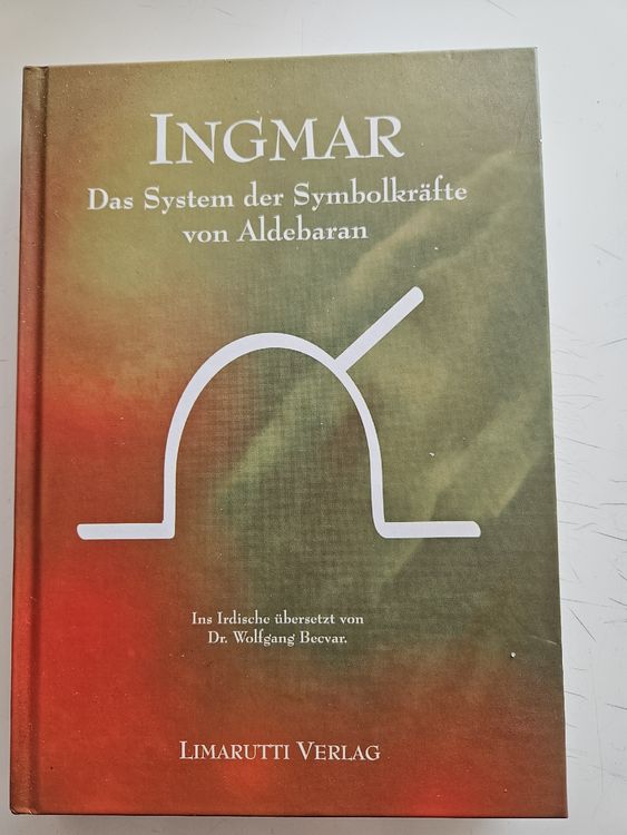 Ingmar Das System der Symbolkräfte von Aldebaran (Neu (gemäss ...