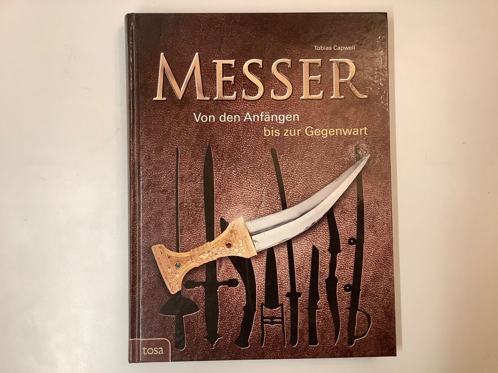 MESSER, VERLAG TOSA, TOBIAS CAPWELL, ÜBER 250 SEITEN | Kaufen auf Ricardo