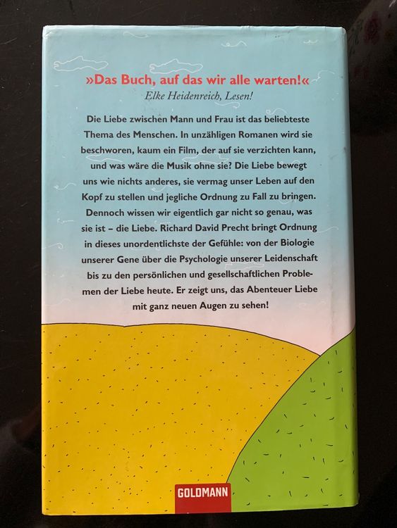 Liebe, ein unordentliches Gefühl, Richard David Precht (Gebraucht) in ...