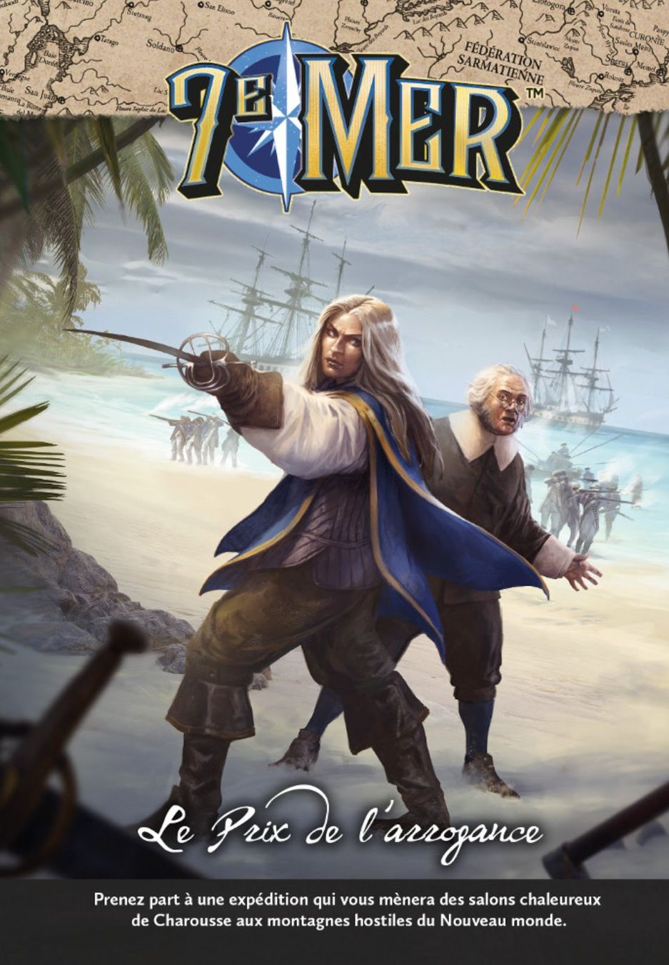 Jeu de rôle 7ème Mer : Campagne - Le prix de l'arrogance (Gebraucht) in ...