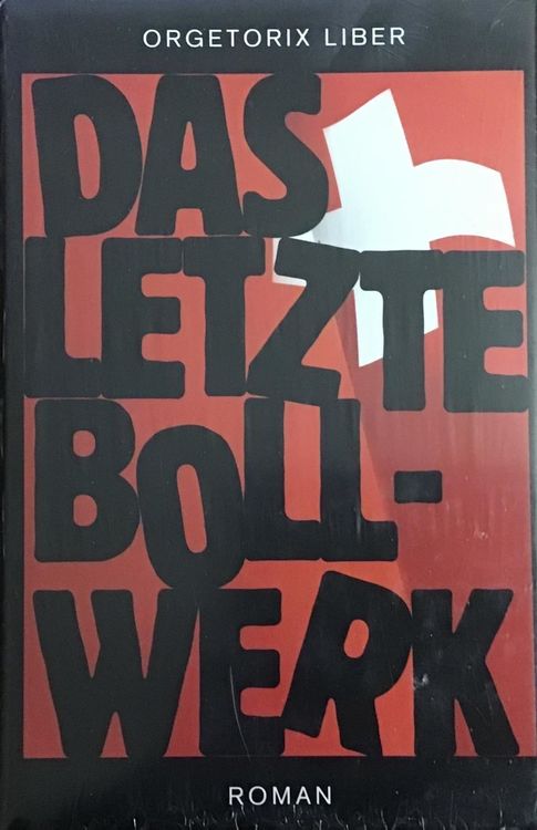 Orgetorix Liber, Das letzte Bollwerk (ro (Neu und originalverpackt) in ...