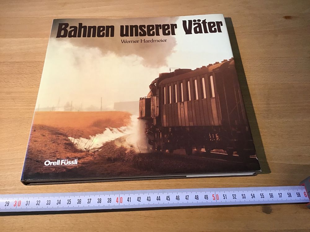 BUCH BAHNEN UNSERER VÄTER 1983 122 SEITEN SCHWEIZ | Kaufen auf Ricardo
