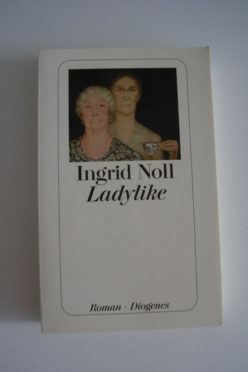 Ingrid Noll LADYLIKE Diogenes Roman | Kaufen auf Ricardo