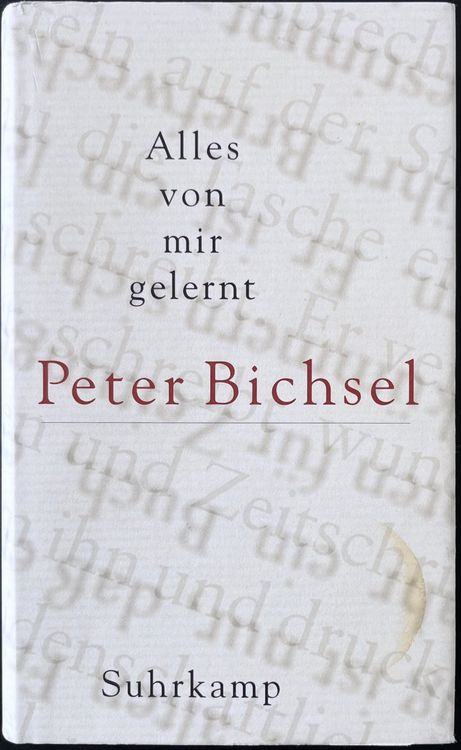 Peter Bichsel - Alles von mir gelernt | Kaufen auf Ricardo