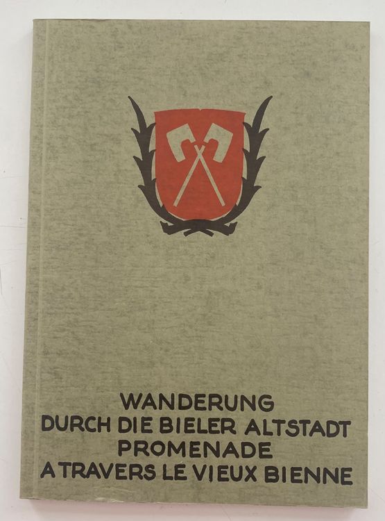 Wanderung durch die Bieler Altstadt - Promenade a travers.. (Gebraucht) in Neuchâtel für CHF 3 ...