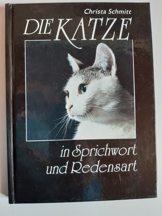 Katze in Sprichwort und Redensart v. Schmitt& Glasow (Fotos) (Gebraucht ...