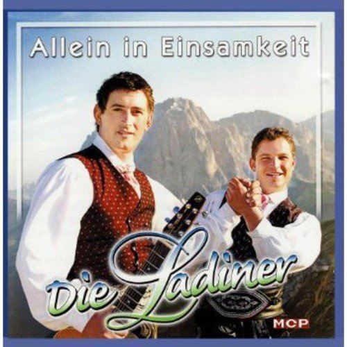 Die Ladiner - Allein in Einsamkeit, CD, D1 (Südtirol) (Gebraucht) in ...