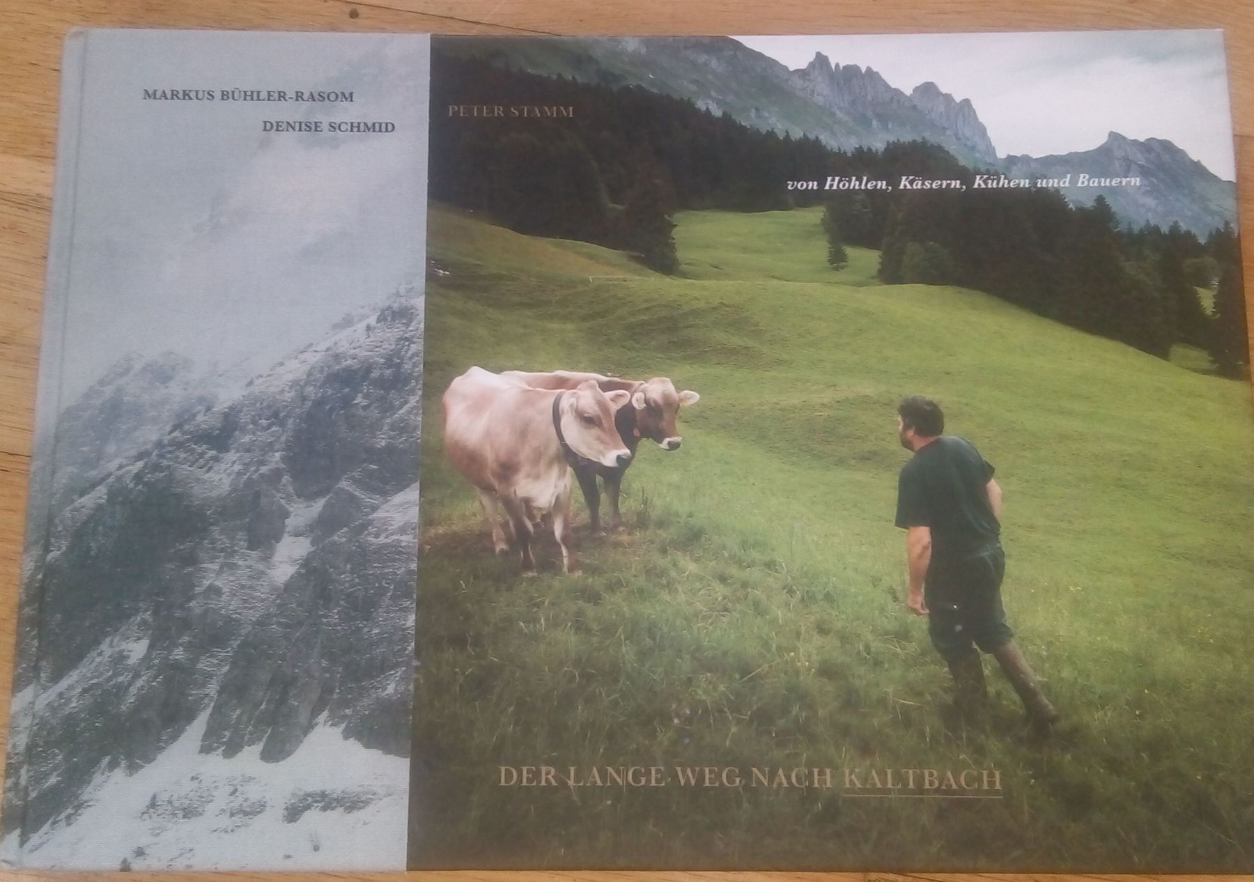 Der lange Weg nach Kaltbach - Von Höhlen,Käsern,Kühe & Bauer (Gebraucht ...