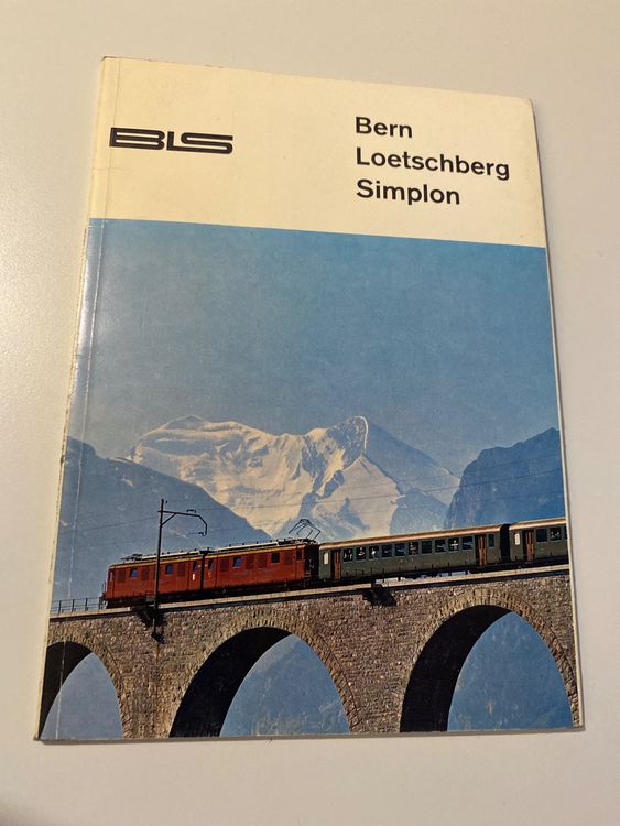 BLS Bern Lötschberg Simplon 1913-1963 (Gebraucht) in Zürich für CHF 5 ...