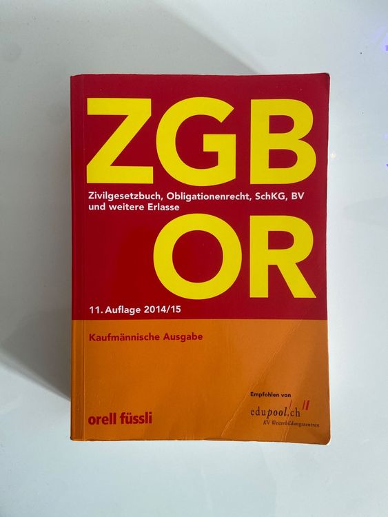 ZGB OR 11. Auflage 2014/15 Kaufmännische Ausgabe (Gebraucht) in Zürich ...