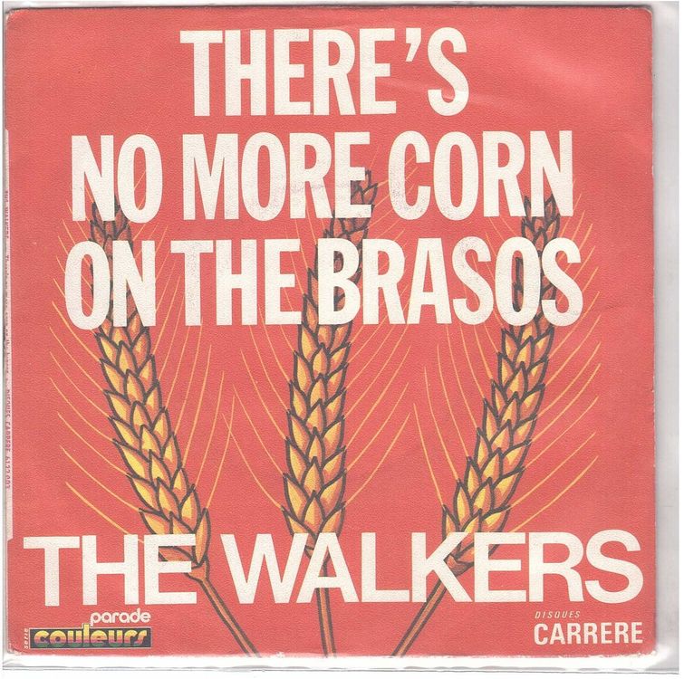 The Walkers - There`s no more corn (Gebraucht) in Oberwil (Dägerlen ...