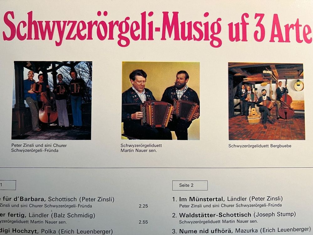 Schwyzerörgeli-Musig uf 3 Arte - Zinsli M. Nauer Bergbuebe (Gebraucht) in Unterseen für CHF 8.9 ...