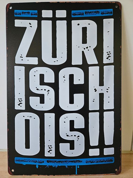 FCZ Züri isch Ois Blechschild Südkurve (Neu (gemäss Beschreibung)) in ...