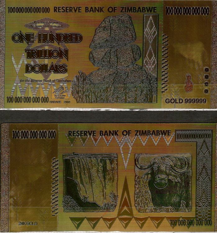 SIMBABWE - ZIMBABWE - 100 TRILLION DOLLAR - GOLDENE BANKNOTE (Neu ...