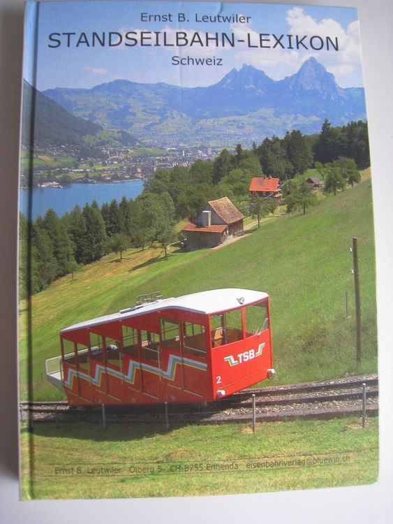 Standseilbahn-Lexikon Schweiz, E. Leutwiler 2011 (Gebraucht) in Buchs ZH für CHF 35 – mit ...