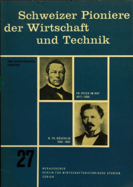 Schaffhausen, F. P. im Hof, H. T. Bäschlin, Biographien (Gebraucht) in Aarau für CHF 9 – mit ...