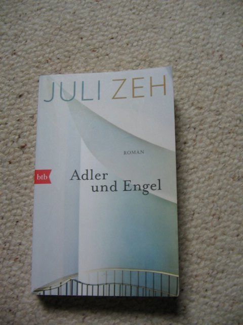 Adler und Engel Juli Zeh (Gebraucht) in für CHF 2 – mit Lieferung auf ...