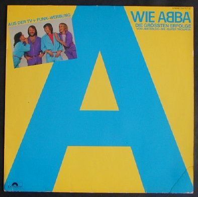 ABBA - A wie Abba (LP von 1981 mit 16 Hits) (Gebraucht) in Zürich für CHF 18 – mit Lieferung auf ...