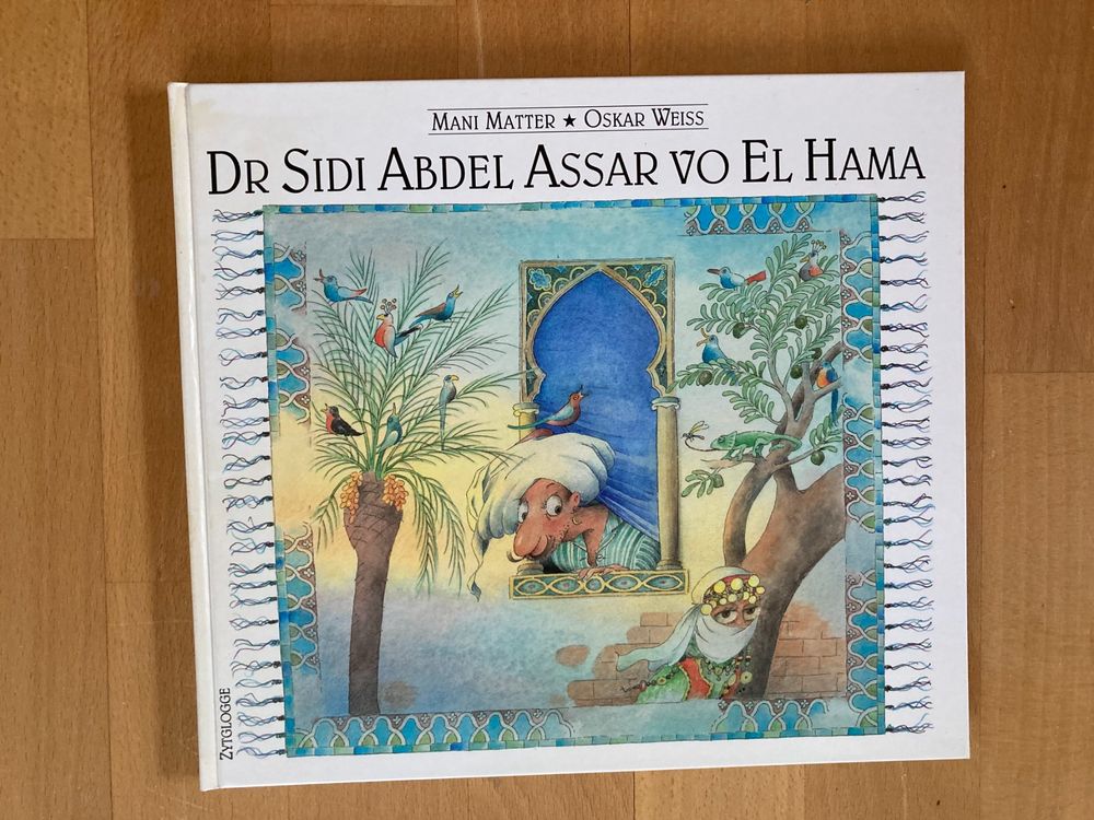 Bilderbuch Dr Sidi Abdel Assar vo El Hama / Mani Matter | Kaufen auf ...
