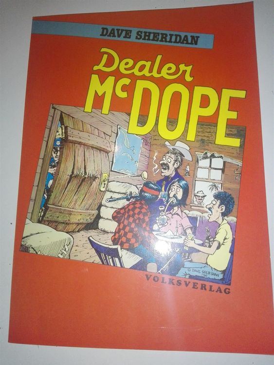 Dealer Mc Dope (Dave Sheridan) ©'1984 (Gebraucht) in St.Galllen für CHF ...