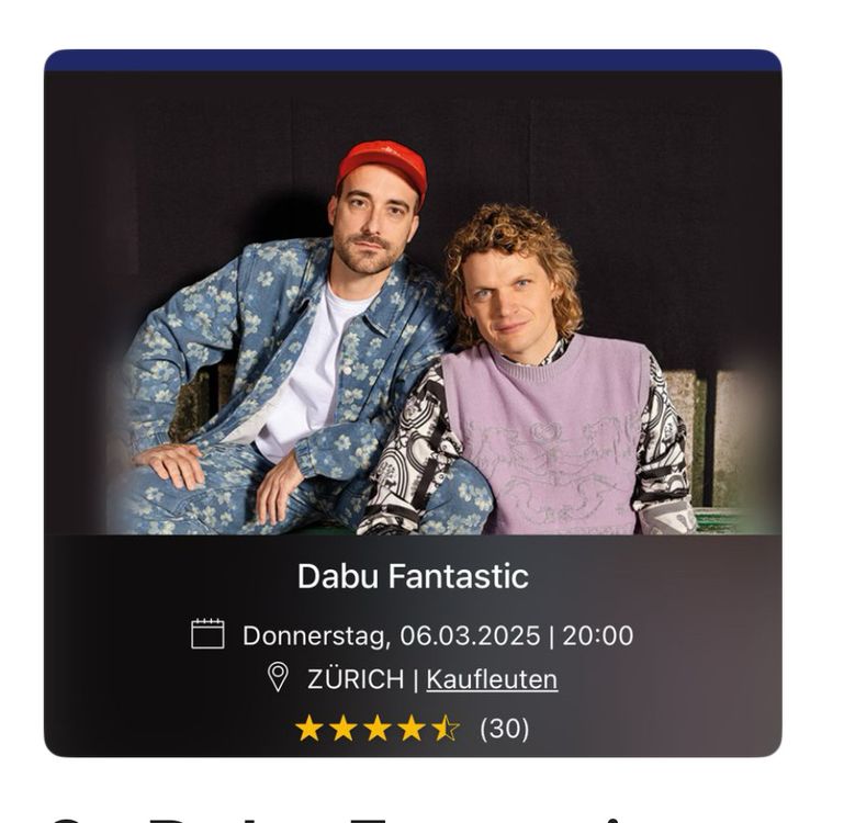 2x Dabu Fantastic - Zürich 06.03.2025 (Neu und originalverpackt) in Zürich für CHF 80 – nur ...
