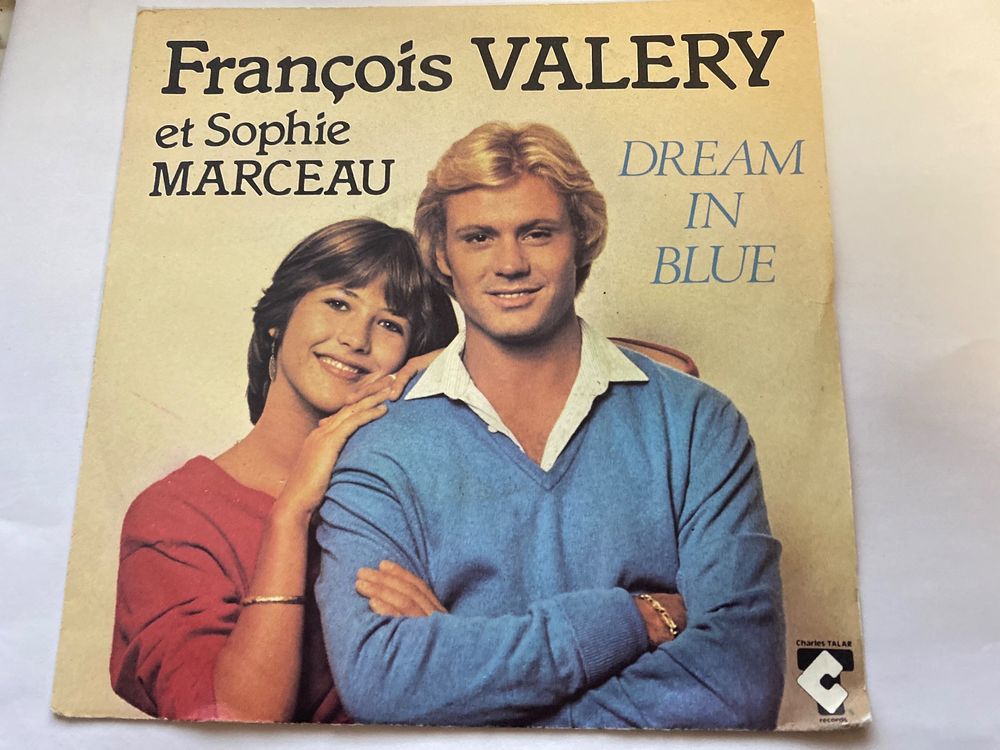 François Valery et Sophie Marceau - dream in blue - 45t (Gebraucht) in ...