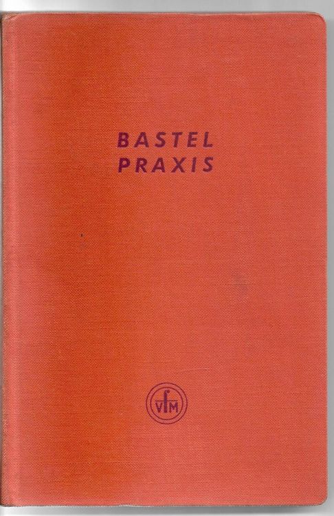Bastelpraxis Werner W. Diefenbach 1957 Sonderausgabe (Gebraucht) in ...