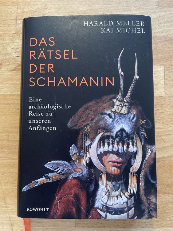 Das Rätsel der Schamanin von Harald Meller & Kai Michel (Gebraucht) in ...
